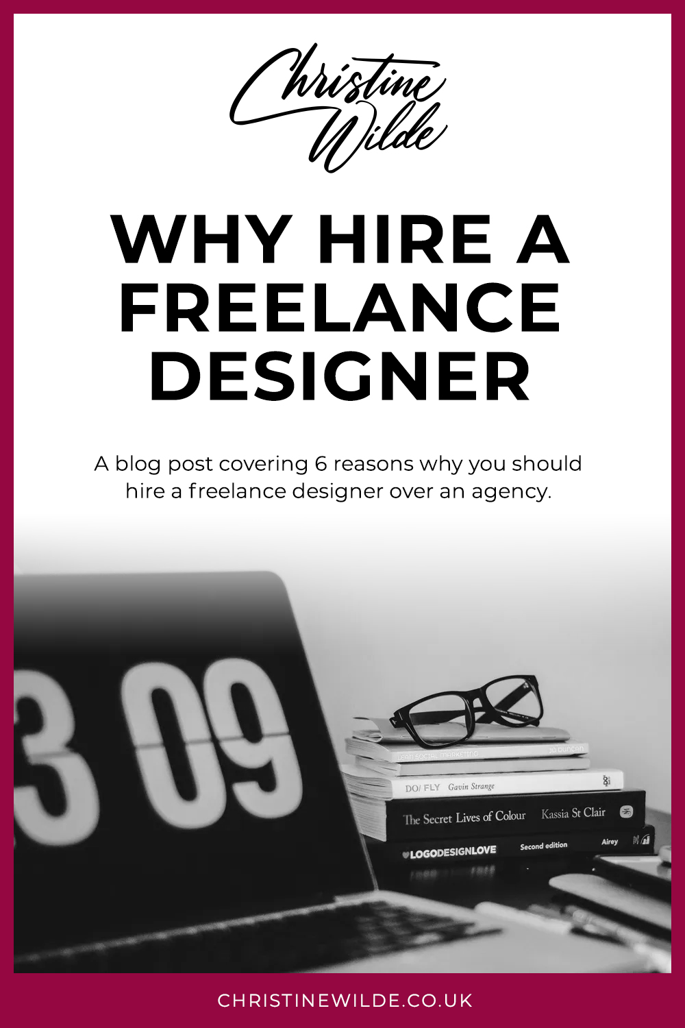 Why Hire a Freelance Designer? | Christine Wilde
